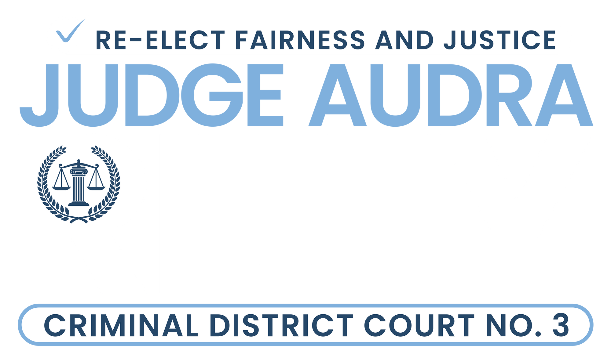 Re-Elect Judge Audra Riley